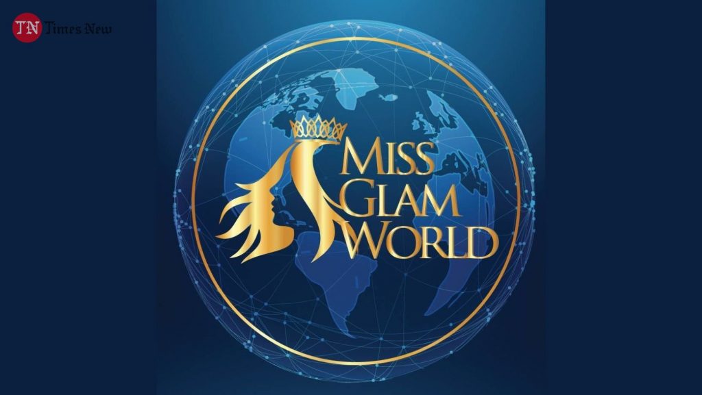 Miss Glam World 2024 Beauty Pageant: Entries Invited - Times New